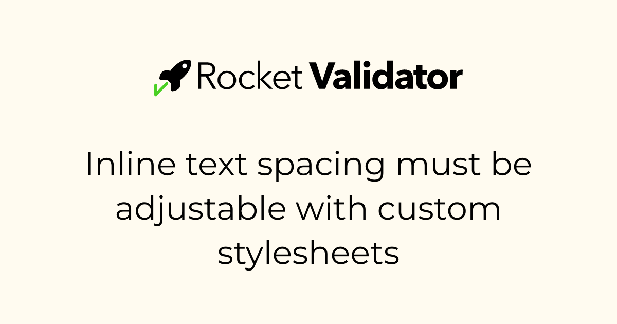 Accessibility Rule: Inline text spacing must be adjustable with custom ...