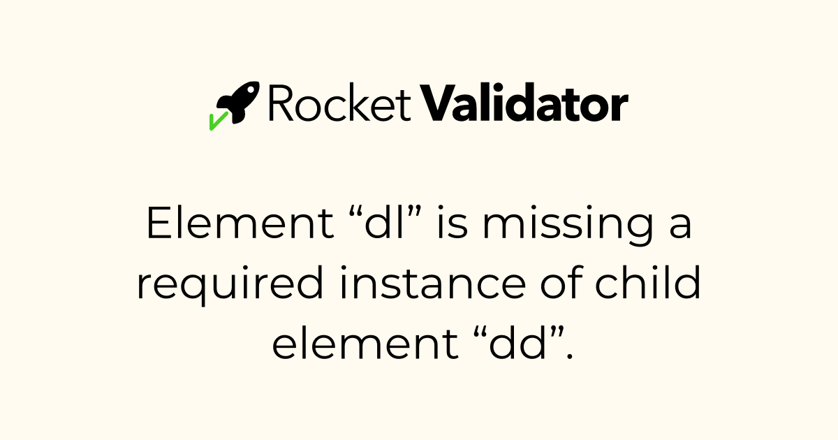 HTML check: Element “dl” is missing a required instance of child ...